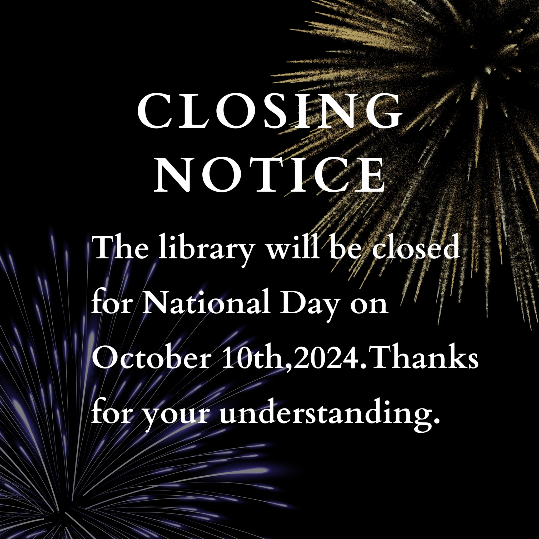 The library will be closed on 10th Oct. for National Day | National ...